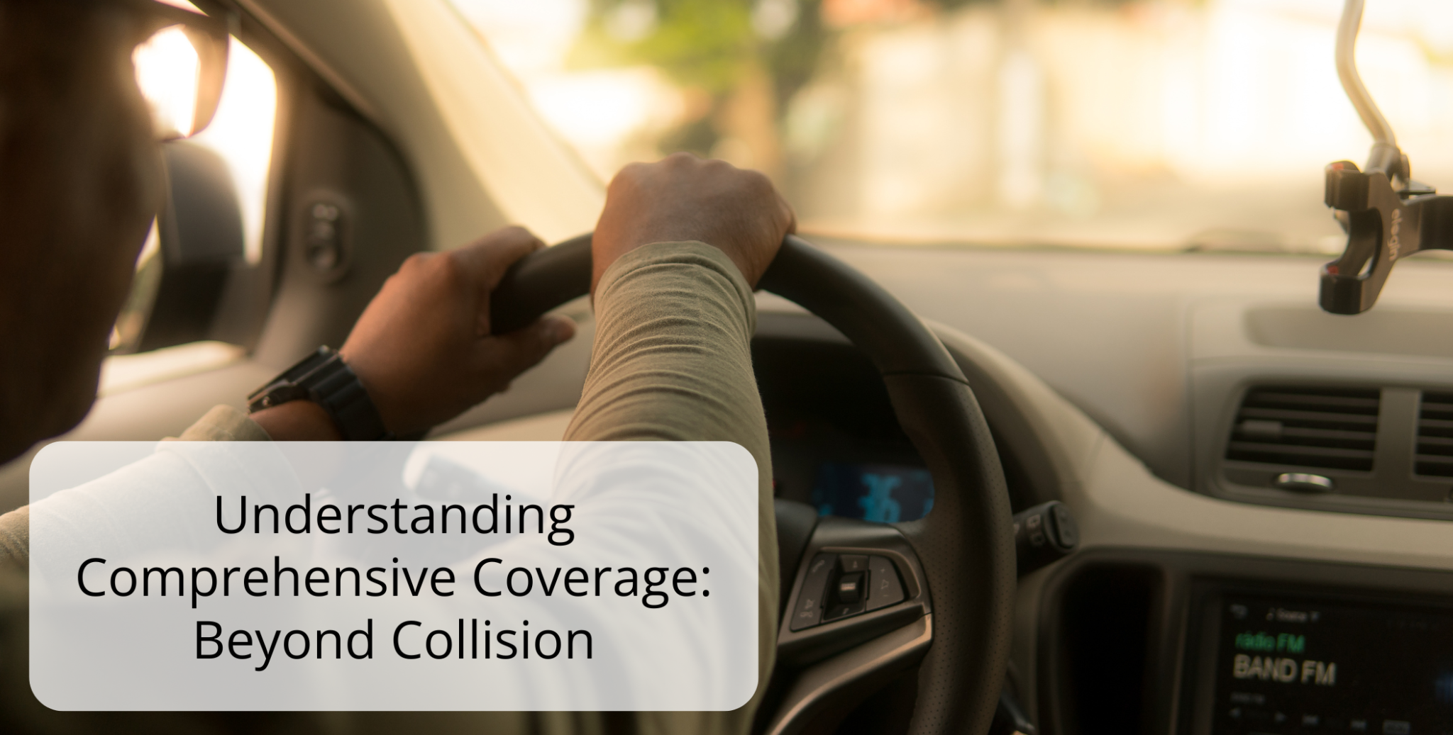 Understanding Comprehensive Coverage: Beyond Collision - Crescent South ...